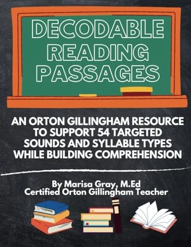 DECODABLE READING PASSAGES: An Orton Gillingham Resource to Support 54 ...