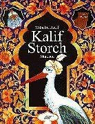 KALIF STORCH UND andere Märchen de Hauff, Wilhelm, ... | Livre | état ...