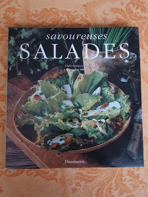 SAVOUREUSES SALADES - Clare Connery - Flammarion - comme neuf - idée ...