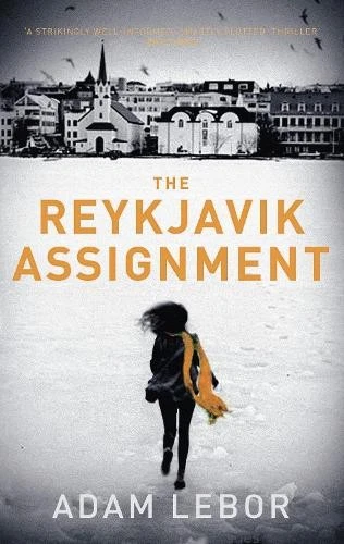 ADAM LEBOR THE Reykjavik Assignment (Poche) Yael Azoulay EUR 10,10 ...