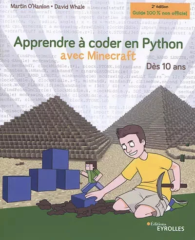 APPRENDRE À CODER en Python avec Minecraft, 2e édition: Dès 10 ans, Martin O EUR 51,50 - PicClick FR