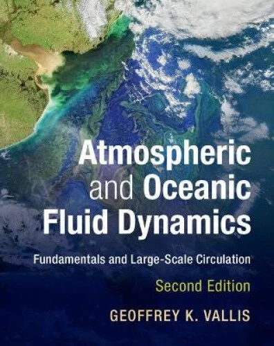 ATMOSPHERIC AND OCEANIC Fluid Dynamics: Fundamentals and Large-Scale Circulation EUR 190,00 ...