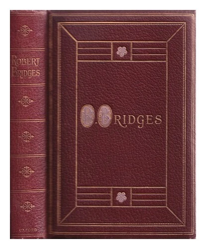 BRIDGES, ROBERT (1844-1930) Œuvres Poétiques De Robert Bridges ...