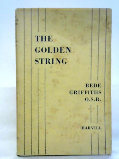 THE GOLDEN STRING (Bede Griffiths - 1954) (ID:98038) £23.14 - PicClick UK