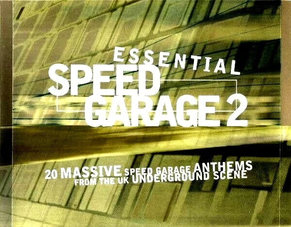 ESSENTIAL SPEED GARAGE 2 - 2 X Cds Full 12" Unmixed Tracks ! Uk Garage ...