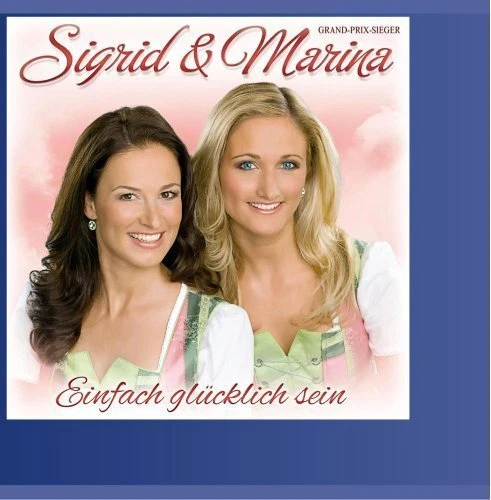 SIGRID & MARINA EInfach glücklich sein [CD] EUR 6,35 - PicClick DE