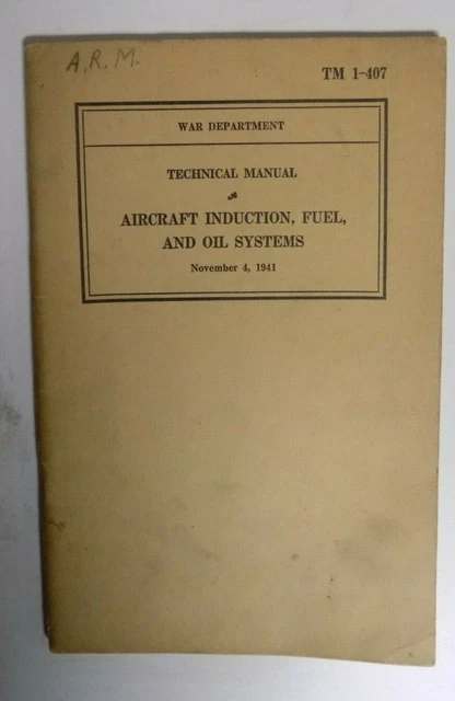 AIRCRAFT INDUCTION, FUEL, and Oil Systems Technical Manual, 4 November ...