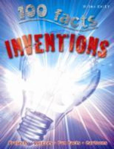 100 FACTS INVENTIONS: Projects, Quizzes, Fun Facts, Cartoons by Duncan ...