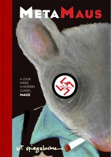 METAMAUS: A LOOK Inside a Modern Classic, Maus [With CDROM] by ...