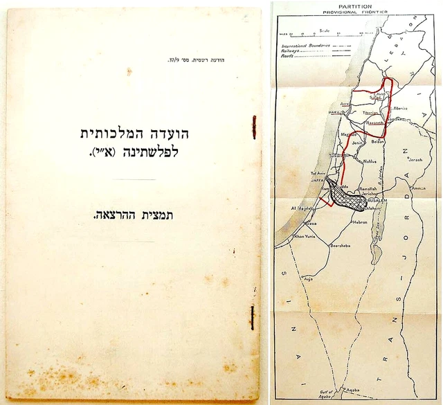 1937 ORIGINAL PARTITION MAP Israel PALESTINE Peel ROYAL COMMISSION ...