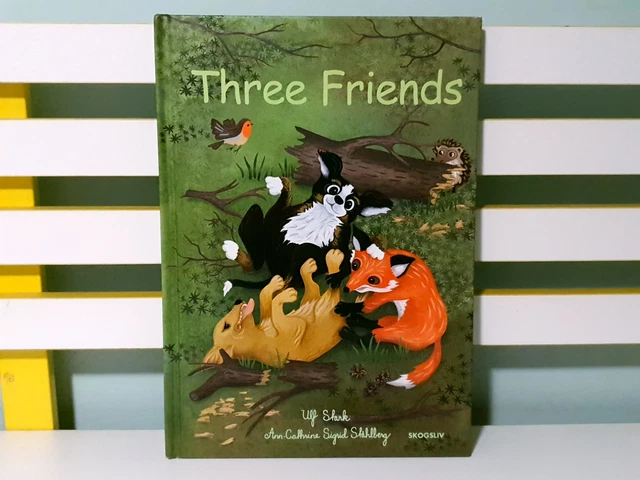 THREE FRIENDS! 2017 HC Children's Book by Ulf Stark $35.00 - PicClick AU