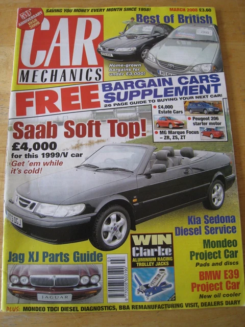 CAR MECHANICS MAR 2008 Saab Soft Top Jag Xj Mondeo Tdci Diesel Kia ...