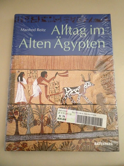 ALLTAG IM ALTEN Ägypten von Reitz, Manfred | Buch | Zustand neu EUR 5 ...