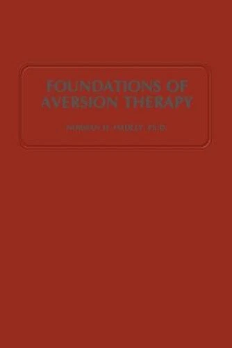 FOUNDATIONS OF AVERSION Therapy par Norman H. Hadley EUR 62,09 ...