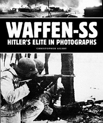WAFFEN-SS HITLERS ELITE in Fotos EUR 19,57 - PicClick DE