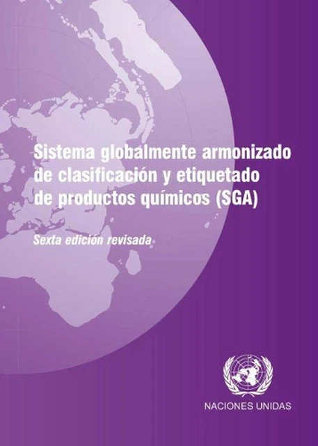 SISTEMA GLOBALMENTE ARMONIZADO de Clasificacion y Etiquetado de ...