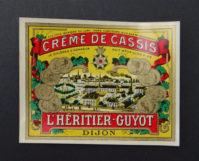 ANCIENNE ÉTIQUETTE CREME DE CASSIS L'HERITIER GUYOT DIJON french label ...