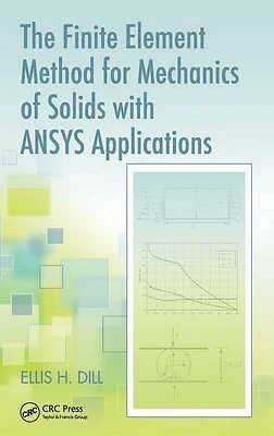 THE FINITE ELEMENT Method for Mechanics of Solids with ANSYS Applications by... £125.00 ...