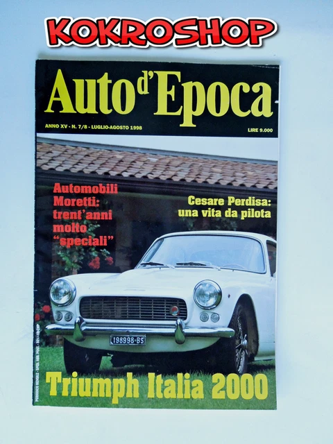 RIVISTA AUTO D'EPOCA anno XV n. 7/8 - Luglio Agosto 1998 EUR 4,90 ...