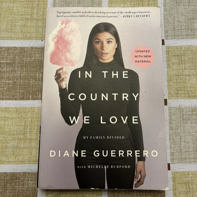 IN THE COUNTRY We Love: My Family Divided - Paperback By Guerrero ...