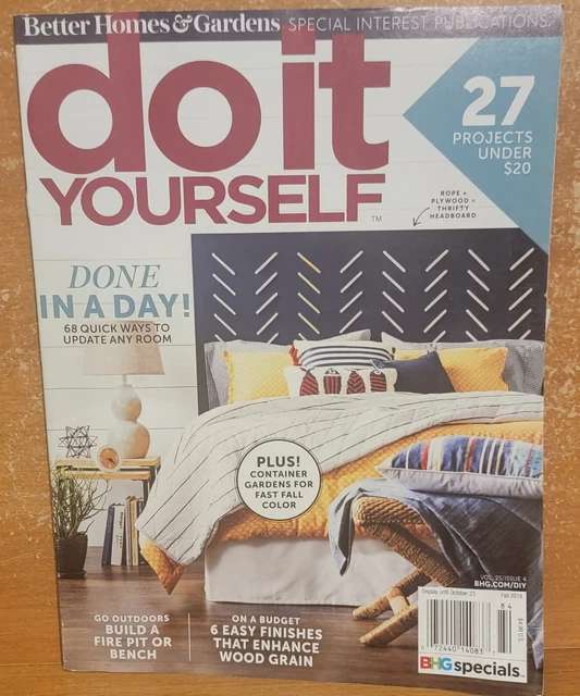 BETTER HOMES & Gardens DO IT YOURSELF Magazine Fall, 2018, DIY Projects ...