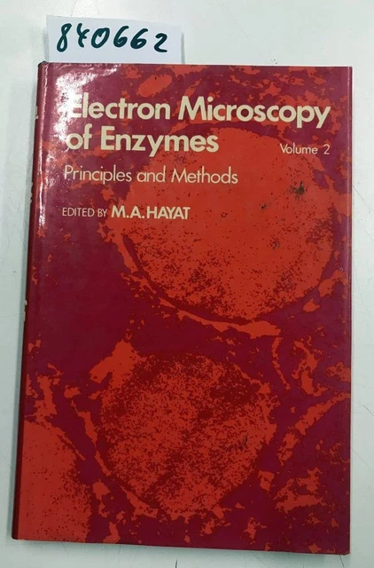 ELECTRON MICROSCOPY OF Enzymes: v. 2 Hayat, M. A.: EUR 30,80 - PicClick FR