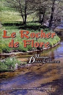 LE ROCHER DE Flore de Monique Devez-Valienne | Livre | état bon EUR 18 ...