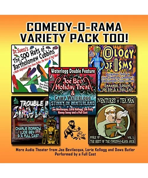 COMEDY-O-RAMA VARIETY PACK Too!: More Audio Theater from Joe Bevilacqua ...