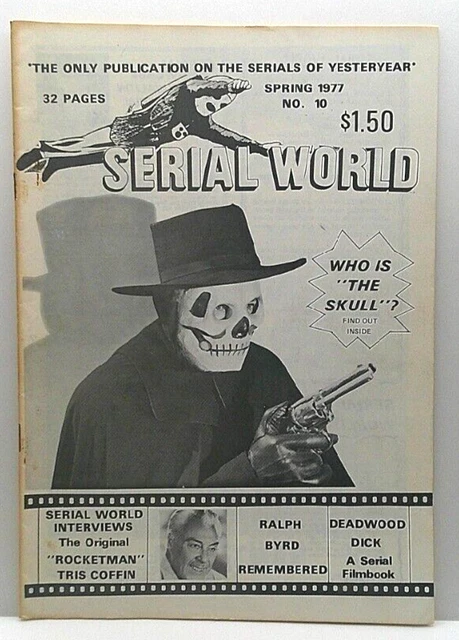 SERIAL WORLD MAGAZINE #10 1977 The Skull Tris Coffin Rocket Man Ralph ...
