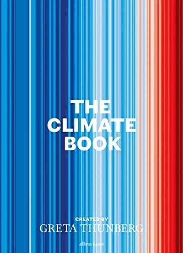 THE CLIMATE BOOK: Greta Thunberg, Thunberg, Greta New Book £20.59 ...