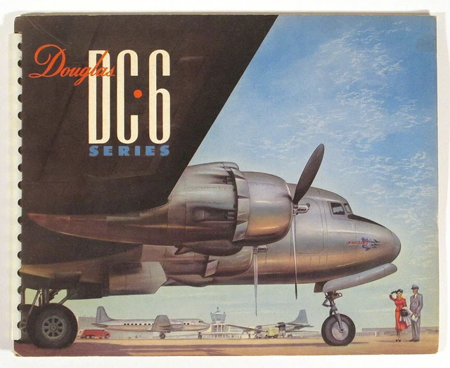 1949 RARE VINTAGE Douglas DC-6 DC-6A DC-6B Airliner Airplane PROMOTIONAL BOOK £37.86 - PicClick UK