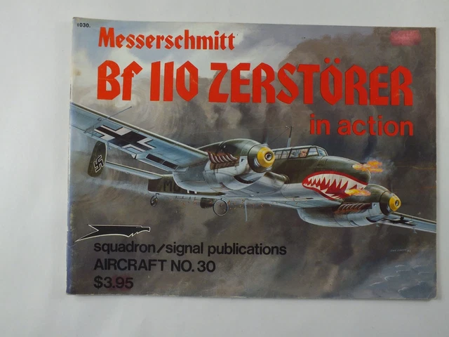 MESSERSCHMITT BF 110 Zerstörer in action (Squadron/ Signal Aircraft, 30 ...