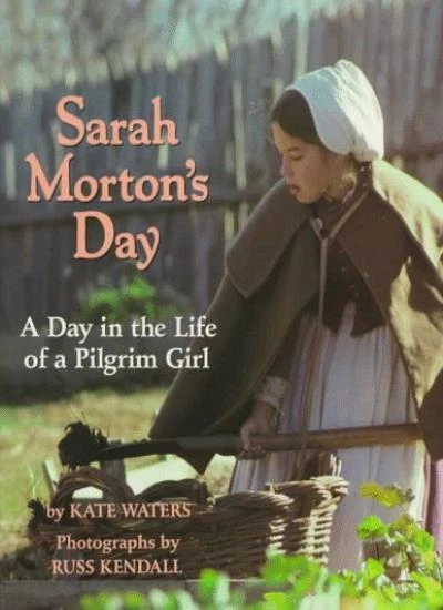 SARAH MORTON'S DAY: A Day in the Life of a Pilgrim Girl By Kate EUR 18 ...