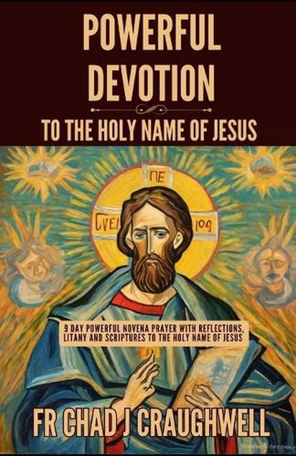 POWERFUL DEVOTION TO the Holy Name of Jesus: 9 day powerful Novena ...