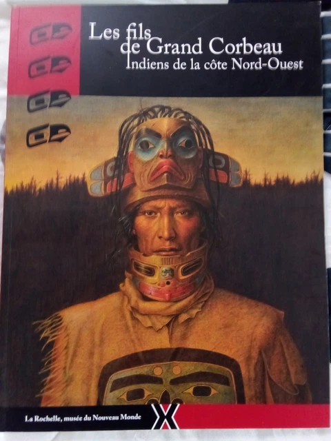 LES FILS DE Grand Corbeau Indiens De La Côte Nord -Ouest EUR 40,00 ...