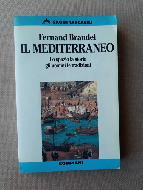 FERNAND BRAUDEL - IL MEDITERRANEO - Bompiani, 1995 EUR 5,00 - PicClick IT