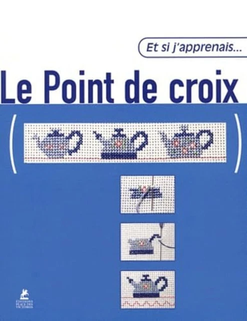ET SI J'APPRENAIS... Le point de croix | Vigué Jordi EUR 2,80 - PicClick FR