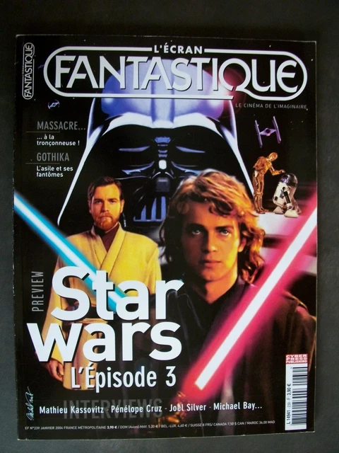 L'ECRAN FANTASTIQUE N°239 / 01/2004 / Stars Wars Episode 3 / Gothika ...