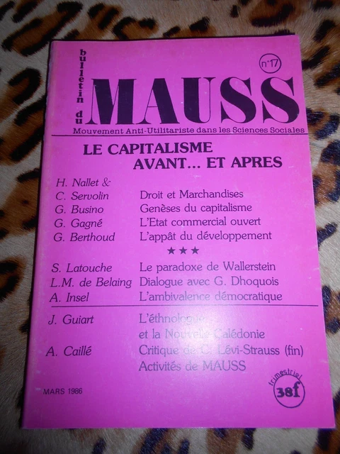 BULLETIN DU MAUSS n° 17, 1986 : Le capitalisme avant... et après EUR 14 ...