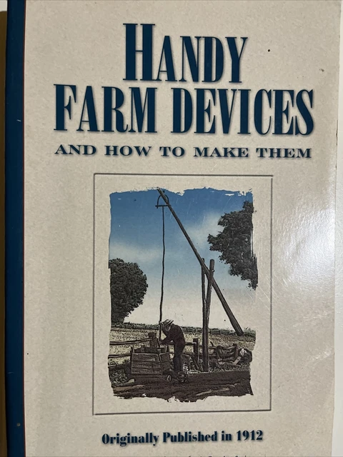 HANDY FARM DEVICES and how to make Them by Cobleigh, Rolfe Book £0.99 ...