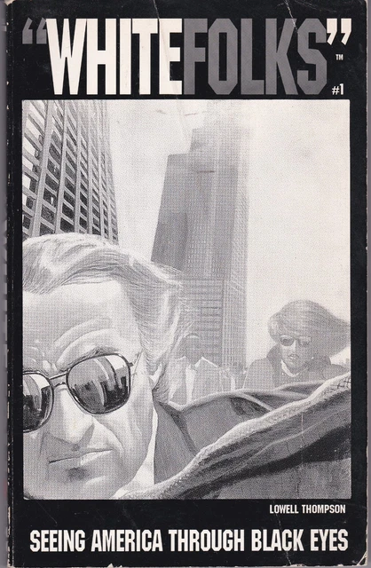 9780964761612 WHITE FOLKS Seeing America Through Black Eyes by Lowell ...