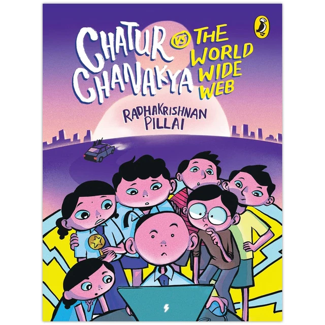 CHATUR-CHANAKYA-VS-THE-WORLD-WIDE-WEB BY RADHAKRISHNAN Pillai 2022 PB ...
