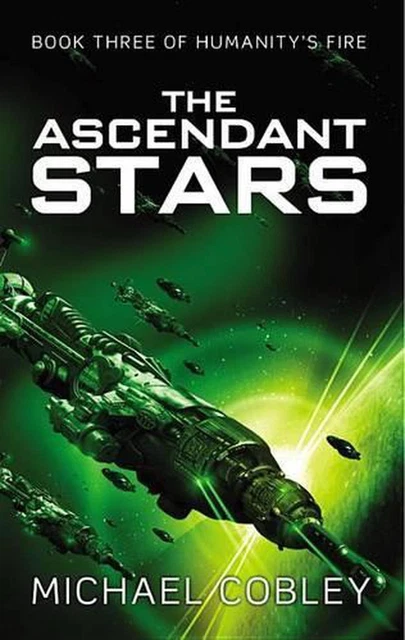 THE ASCENDANT STARS by Michael Cobley (English) Paperback Book EUR 20 ...
