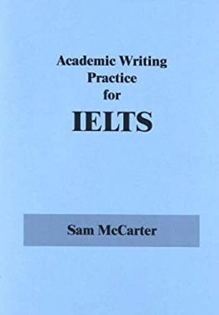 ACADÉMICA LA ESCRITURA Práctica para Ielts Libro en Rústica Sam ...