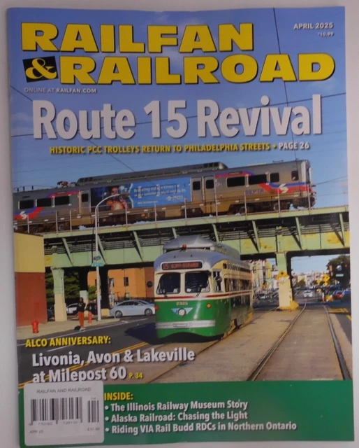 RAILFAN & RAILROAD magazine April 2025 Route 15 Revival: PCC Trolleys return £15.99 - PicClick UK