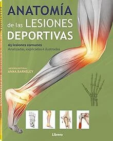 ANATOMIA DE LAS LESIONES DEPORTIVAS de BARNSLEY, ANNA | Livre | état très bon EUR 13,46 ...