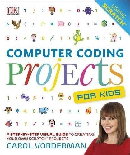 COMPUTER CODING PROJECTS For Kids: A Step-by-Step Visual Guide to ...
