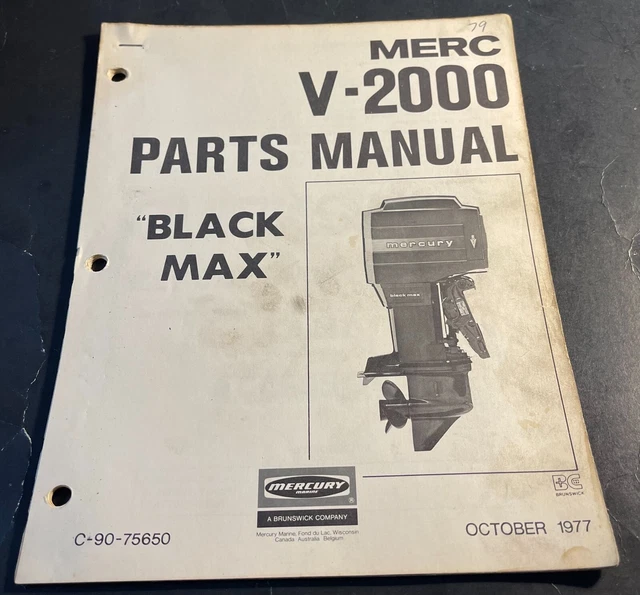 OCT 1977 MERCURY Outboard Merc V-2000 Black Max Parts Manual 90-75650 ...