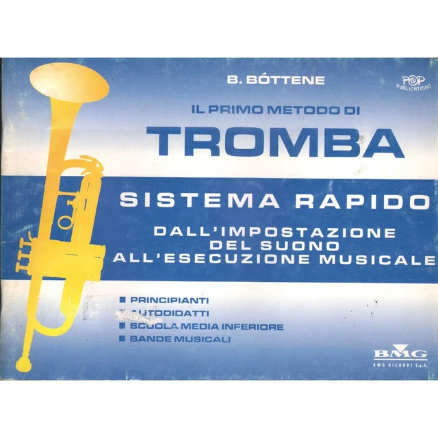 IL PRIMO MÉTHODE De Trompette Système Rapide Livre - Partition B ...