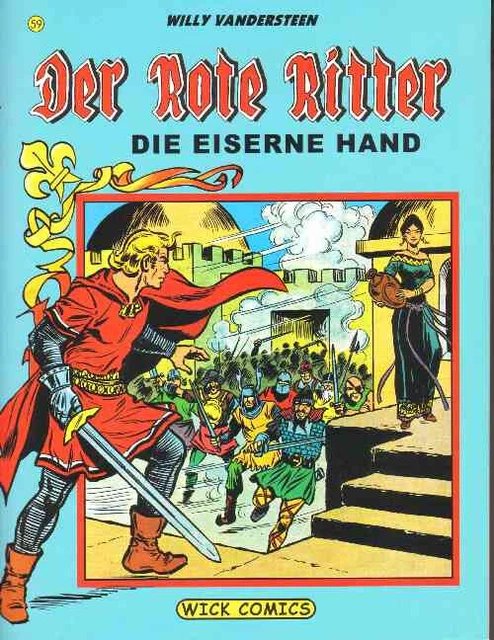 DER ROTE RITTER Nr 59 Die Eiserne Hand Wick Comics neu Willy ...